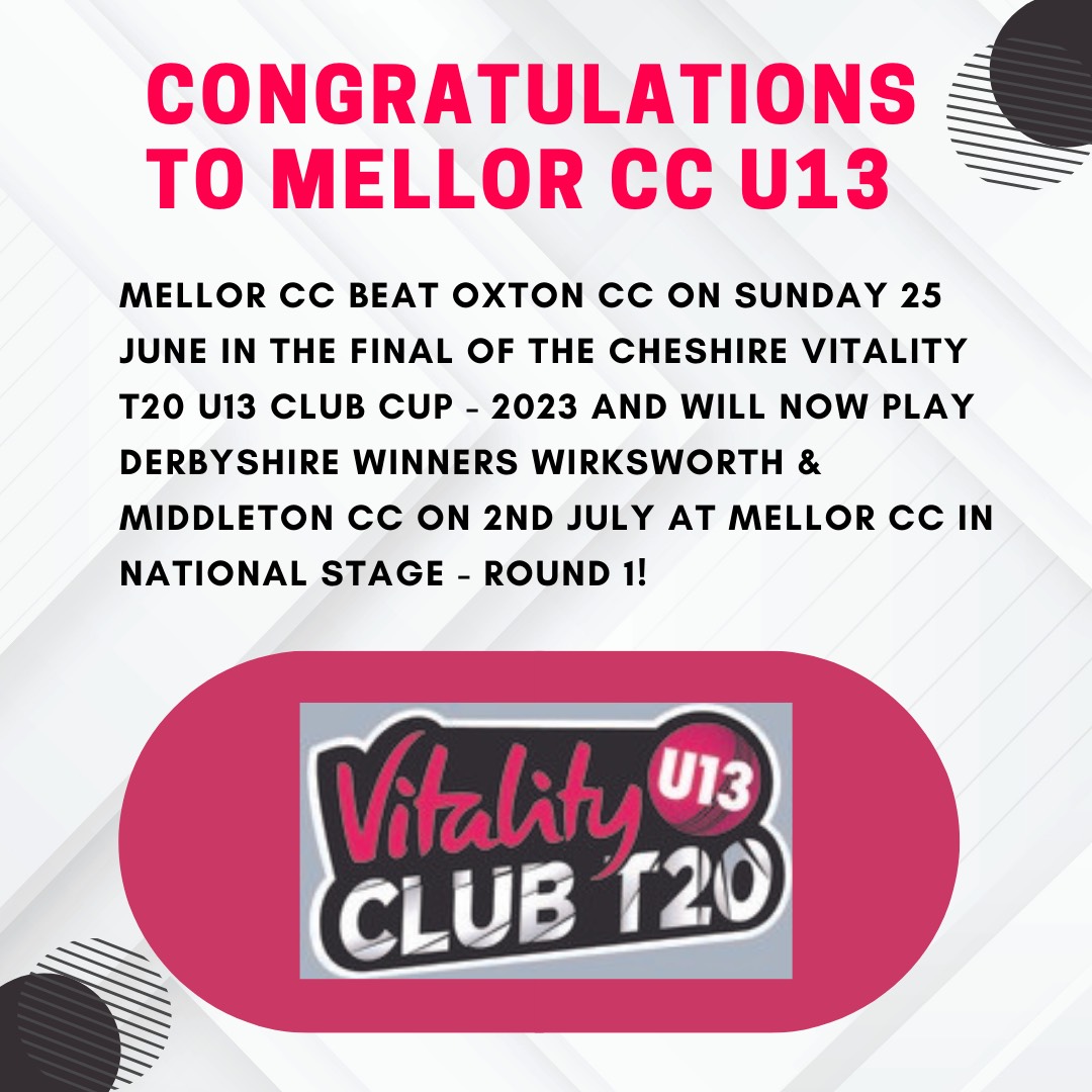 Cheshire U13 winners Mellor CC march on | Cheshire Cricket Board